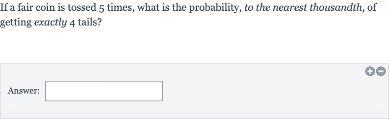 (Solved)-If a fair coin is tossed 5 times, what is the probability, t